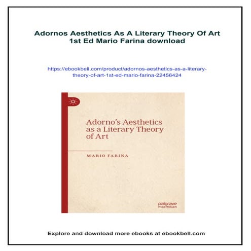Adornos Aesthetics As A Literary Theory Of Art 1st Ed Mario Farina | PDF