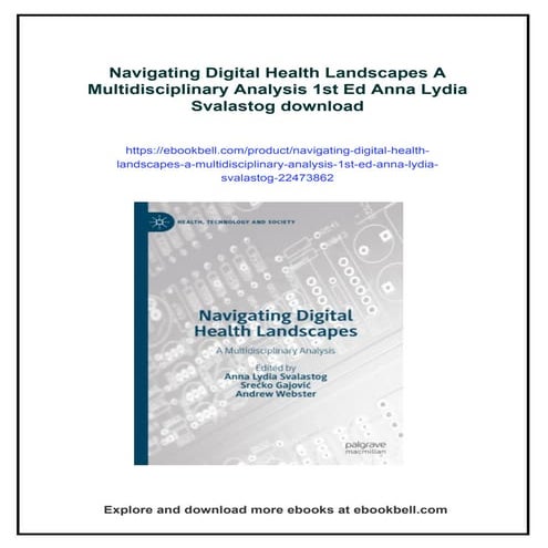 Navigating Digital Health Landscapes A Multidisciplinary Analysis 1st ...