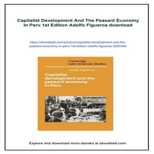 Capitalist Development And The Peasant Economy In Peru 1st Edition Adolfo Figueroa | PDF