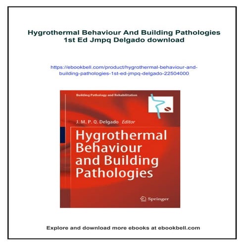 Hygrothermal Behaviour And Building Pathologies 1st Ed Jmpq Delgado | PDF