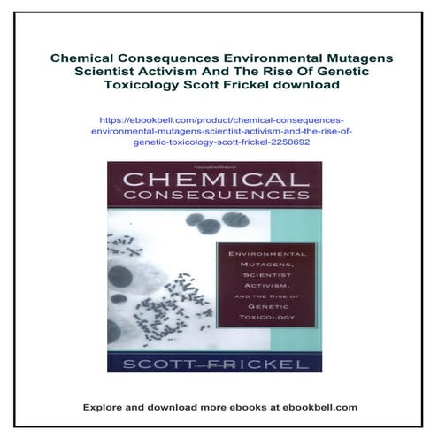 Chemical Consequences Environmental Mutagens Scientist Activism And The ...