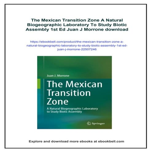 The Mexican Transition Zone A Natural Biogeographic Laboratory To Study ...