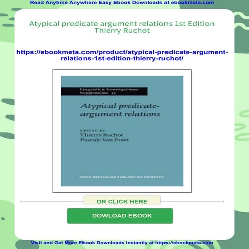 Atypical predicate argument relations 1st Edition Thierry Ruchot | PDF