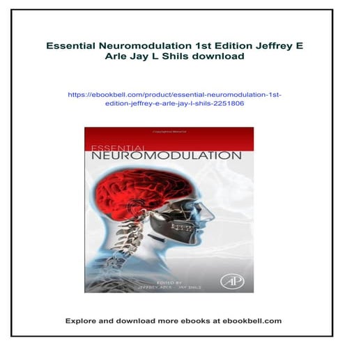 Essential Neuromodulation 1st Edition Jeffrey E Arle Jay L Shils | PDF