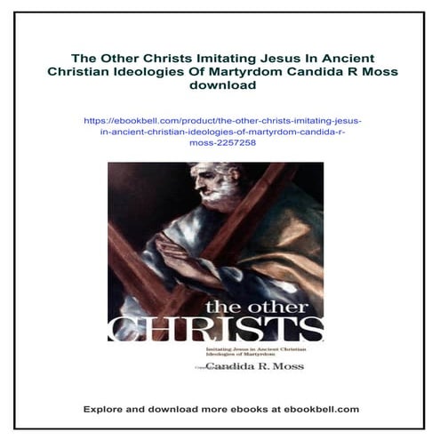 The Other Christs Imitating Jesus In Ancient Christian Ideologies Of ...