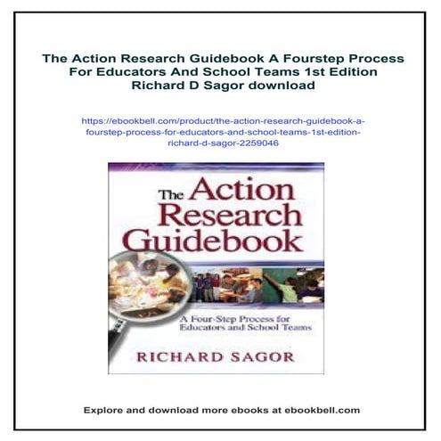 The Action Research Guidebook A Fourstep Process For Educators And ...