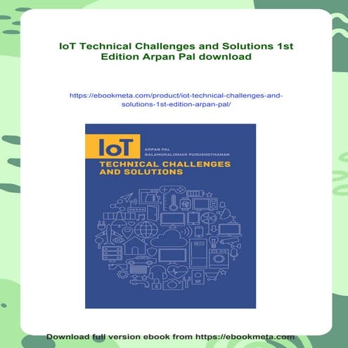 IoT Technical Challenges and Solutions 1st Edition Arpan Pal | PDF