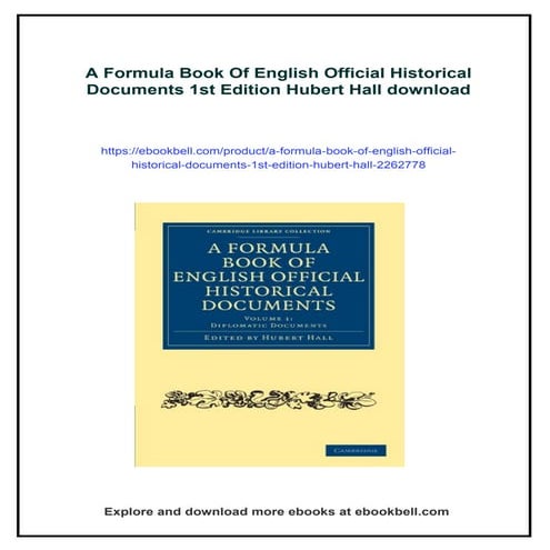 A Formula Book Of English Official Historical Documents 1st Edition ...