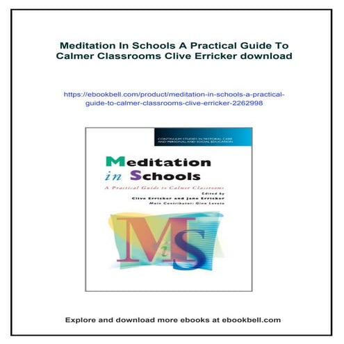 Meditation In Schools A Practical Guide To Calmer Classrooms Clive ...