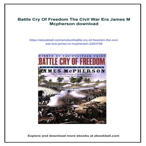Battle Cry Of Freedom The Civil War Era James M Mcpherson | PDF