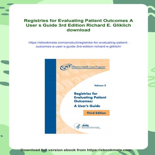 Registries for Evaluating Patient Outcomes A User s Guide 3rd Edition ...