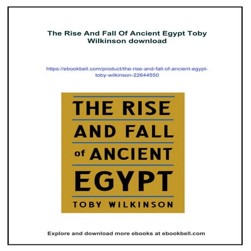 The Rise And Fall Of Ancient Egypt Toby Wilkinson | PDF