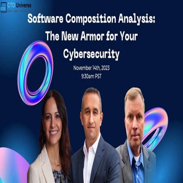 Software Composition Analysis: The New Armor for Your Cybersecurity | PPT