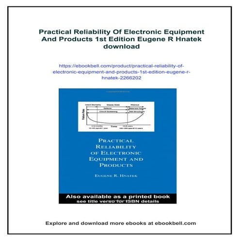 Practical Reliability Of Electronic Equipment And Products 1st Edition Eugene R Hnatek | PDF