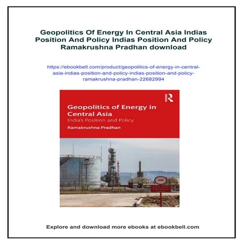 Geopolitics Of Energy In Central Asia Indias Position And Policy Indias ...