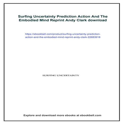 Surfing Uncertainty Prediction Action And The Embodied Mind Reprint Andy Clark | PDF