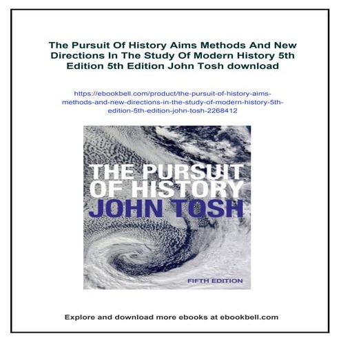 The Pursuit Of History Aims Methods And New Directions In The Study Of ...
