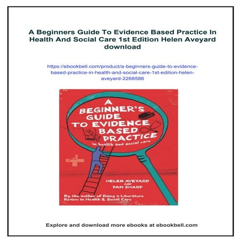 A Beginners Guide To Evidence Based Practice In Health And Social Care ...