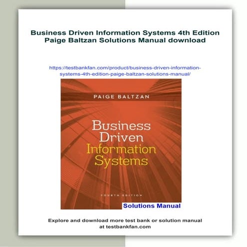 Business Driven Information Systems 4th Edition Paige Baltzan Solutions Manual | PDF