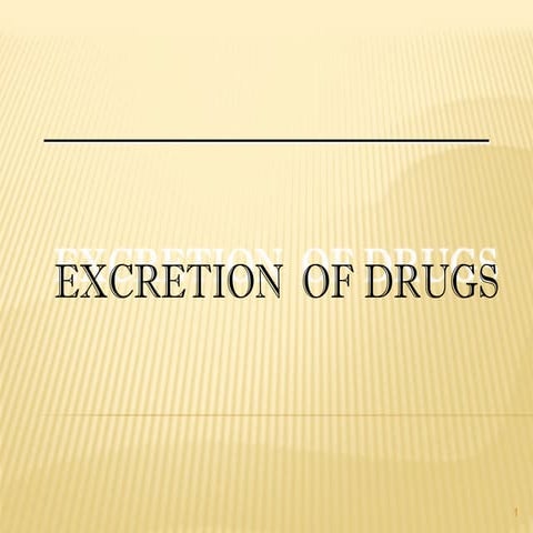113575236hwhshsh1-excretion of drug.pptx