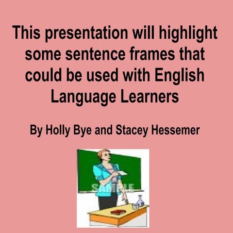 ESOL Sentence Frame Presentation | PPT