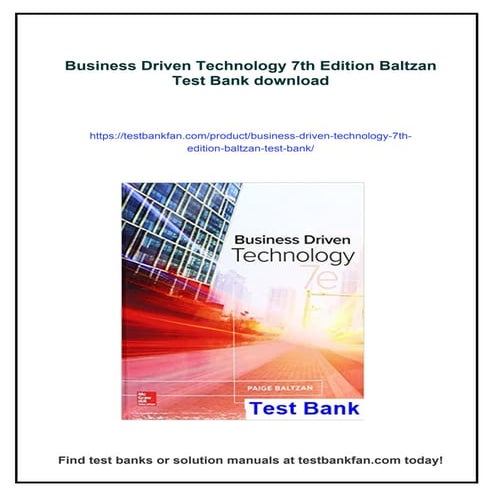 Business Driven Technology 7th Edition Baltzan Test Bank | PDF