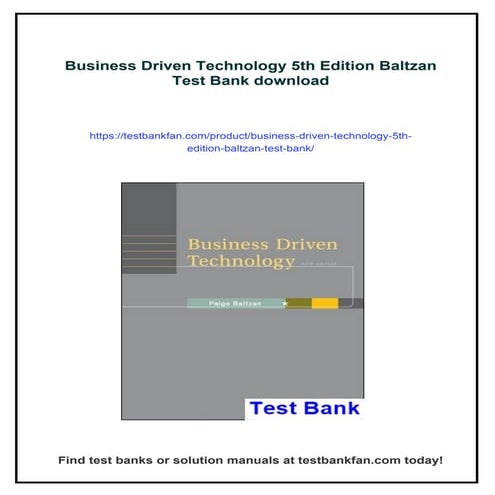 Business Driven Technology 5th Edition Baltzan Test Bank | PDF