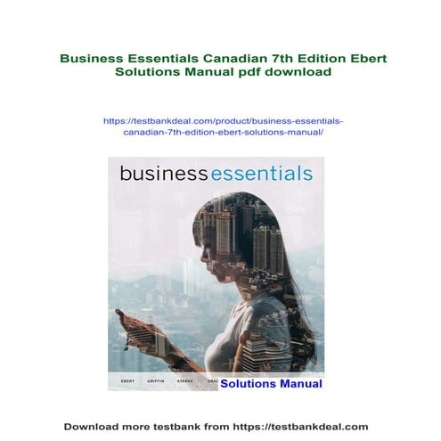 Business Essentials Canadian 7th Edition Ebert Solutions Manual | PDF