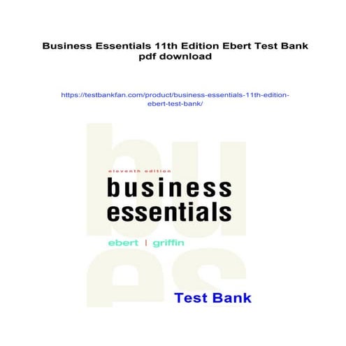 Business Essentials 11th Edition Ebert Test Bank | PDF