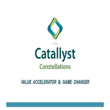 Catallyst Constellations_Value Acceleration | PDF