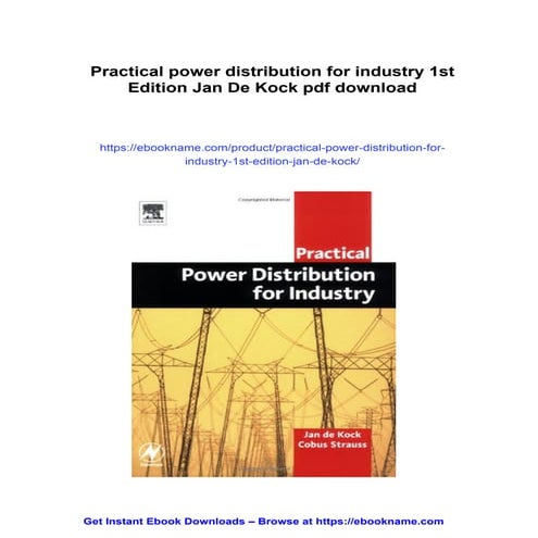 Practical power distribution for industry 1st Edition Jan De Kock | PDF