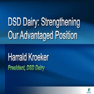 dean foods Harrald Kroeker Investor Day | PPT