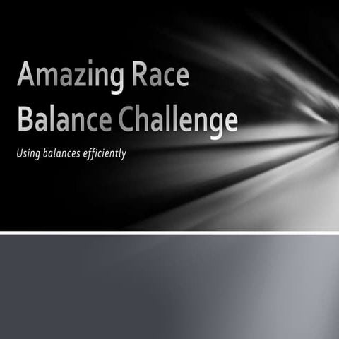 amazing race balance challenge | PPTX