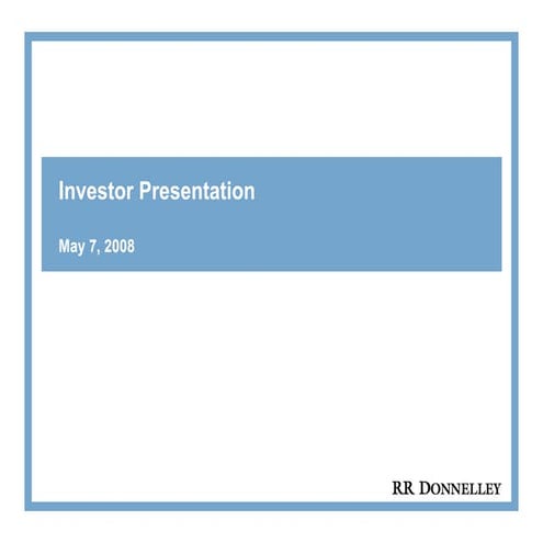 R.R.donnelley FixedIncomeInvestors05/07/08 | PDF