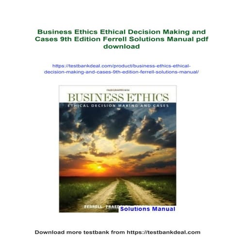 Business Ethics Ethical Decision Making and Cases 9th Edition Ferrell ...