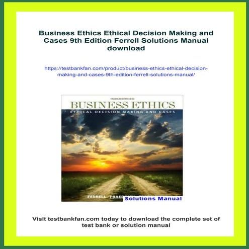 Business Ethics Ethical Decision Making and Cases 9th Edition Ferrell ...