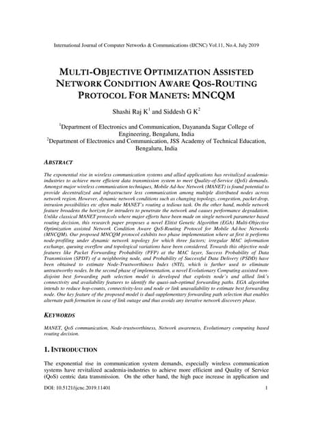Multi Objective Optimization Assisted Network Condition Aware Qos Routing Protocol For Manets