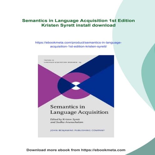 Semantics in Language Acquisition 1st Edition Kristen Syrett | PDF