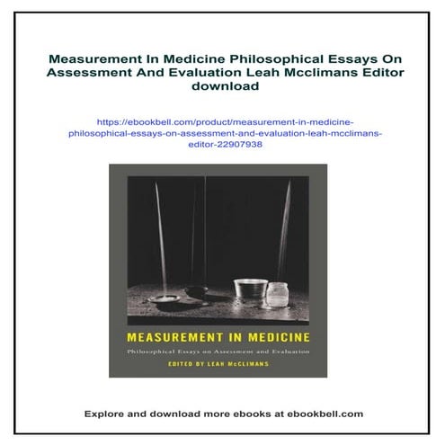Measurement In Medicine Philosophical Essays On Assessment And ...