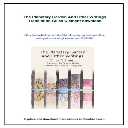 The Planetary Garden And Other Writings Translation Gilles Clement | PDF