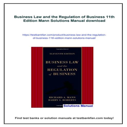 Business Law and the Regulation of Business 11th Edition Mann Solutions ...