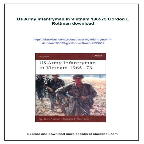 Us Army Infantryman In Vietnam 196573 Gordon L Rottman | PDF