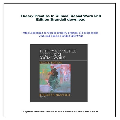 Theory Practice In Clinical Social Work 2nd Edition Brandell | PDF