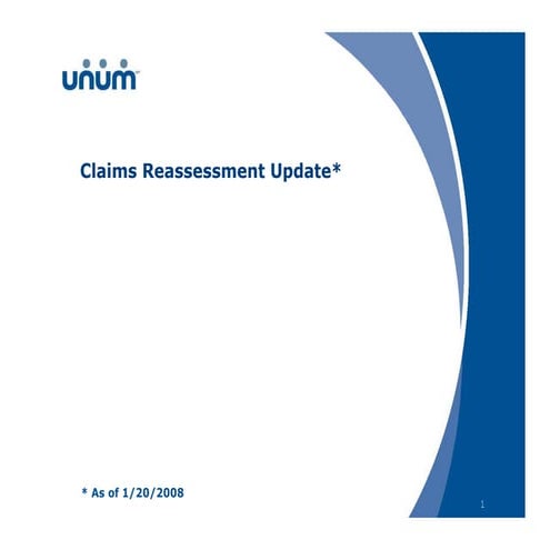 unum group 4Q 07_Claims_Reassessment_Update | PDF