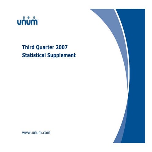 unum group 3Q 07_Statistical_Supplement_and_Notes | PPT