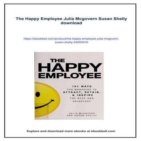 The Happy Employee Julia Mcgovern Susan Shelly | PDF