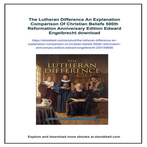 The Lutheran Difference An Explanation Comparison Of Christian Beliefs ...