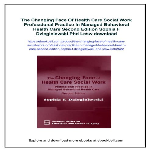 The Changing Face Of Health Care Social Work Professional Practice In ...