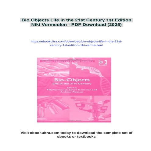 Bio Objects Life in the 21st Century 1st Edition Niki Vermeulen | PDF