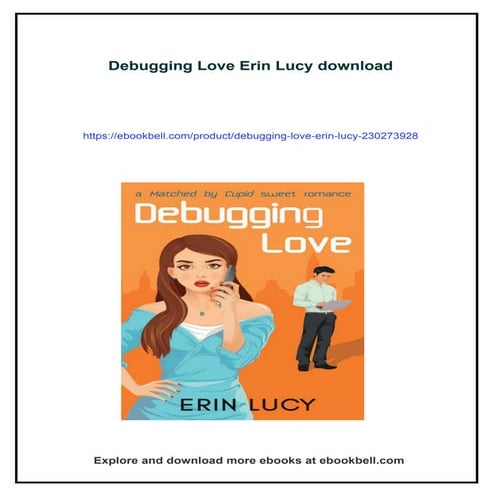Download full ebook of Debugging Love Erin Lucy instant download pdf | PDF